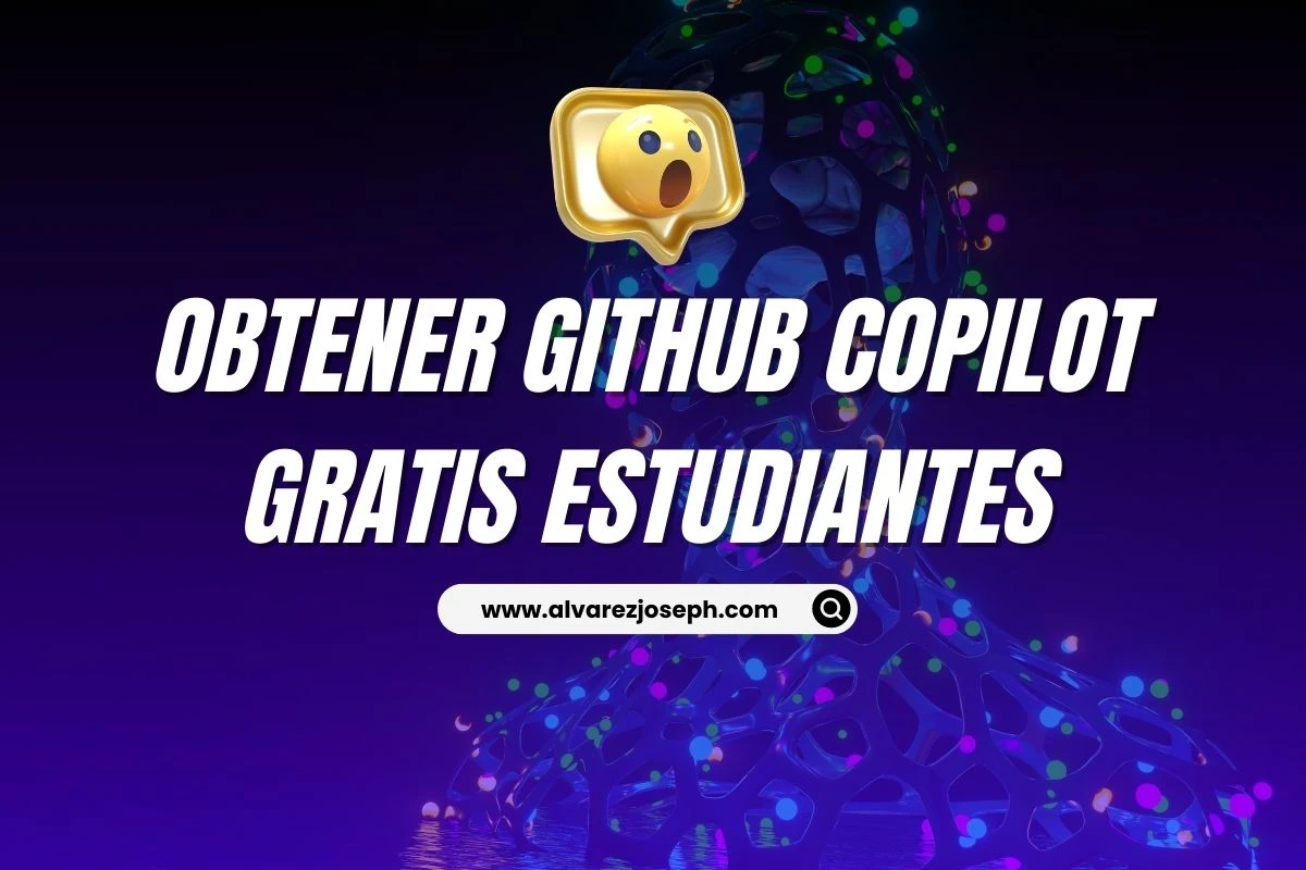 Potencia tu codificación: Obtén GitHub Copilot gratis como estudiante