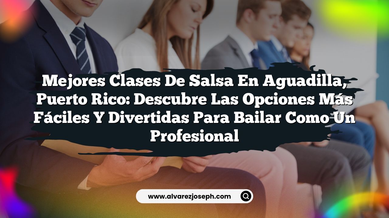 Mejores Clases de Salsa en Aguadilla, Puerto Rico: Descubre las ...